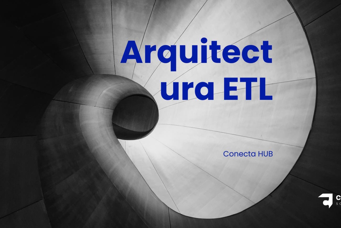 Arquitectura y técnicas de un software ETL - Conecta Magazine